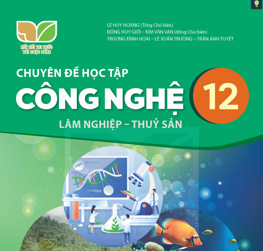 SÁCH GIÁO KHOA CÔNG NGHỆ 12 CHUYÊN ĐỀ HỌC TẬP LÂM NGHIỆP THỦY SẢN KẾT ...